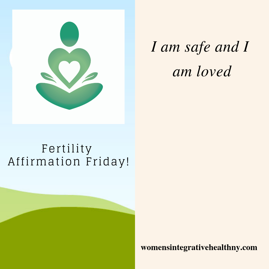 Fertility Affirmation Friday! – Women's Integrative Health